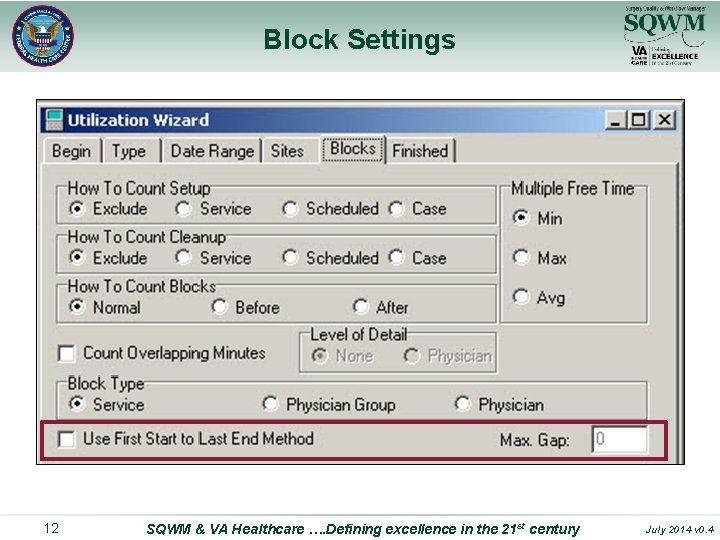 Surgery Quality and Workflow Manager Block Utilization Wizard