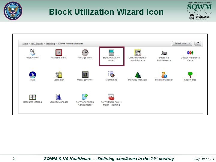 Surgery Quality and Workflow Manager Block Utilization Wizard
