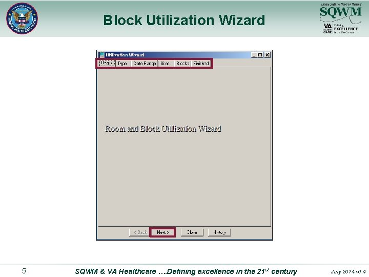 Surgery Quality and Workflow Manager Block Utilization Wizard
