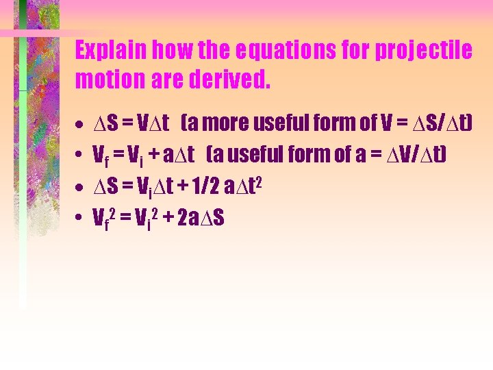 Physics Chapter 7 Motion in Two Dimensions Objectives