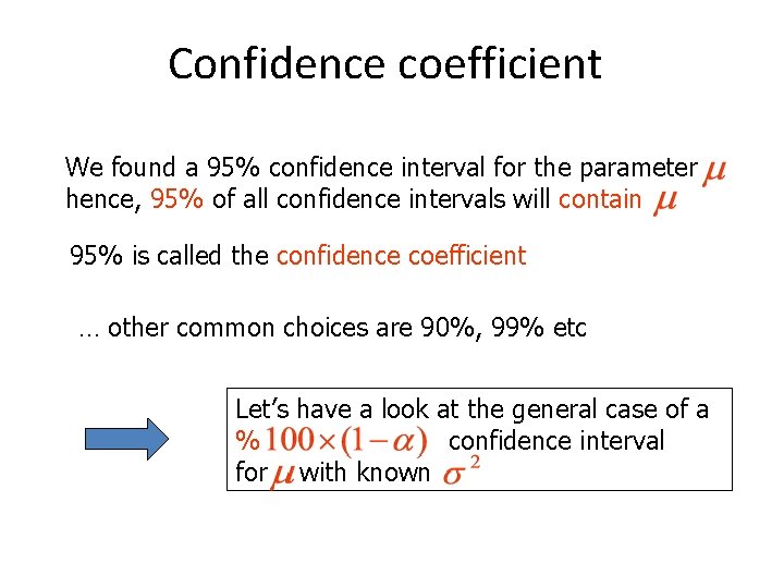 Confidence Intervals The problem How large are the