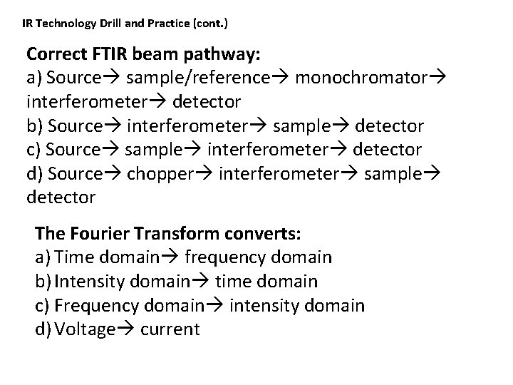 IR Technology Drill and Practice What basic motions