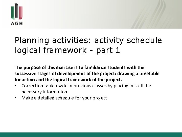 Planning activities activity schedule logical framework part 1