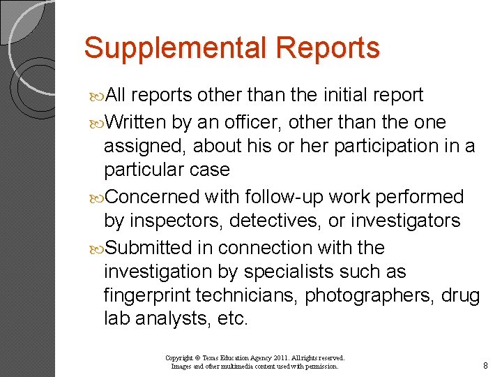 Report Writing Law Enforcement I Copyright and Terms