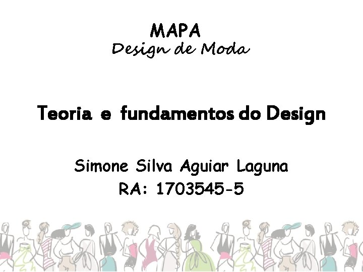 MAPA Design de Moda Teoria e fundamentos do