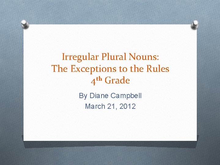 Irregular Plural Nouns The Exceptions to the Rules