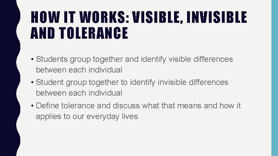 How it works STEP ONE 1 Students observe