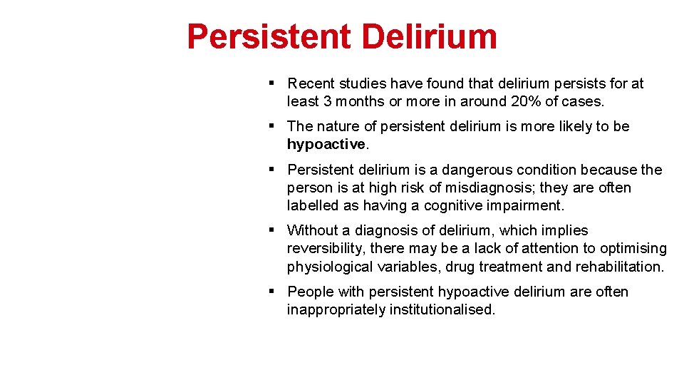 Delirium Champion Education Presentation This workshop has been
