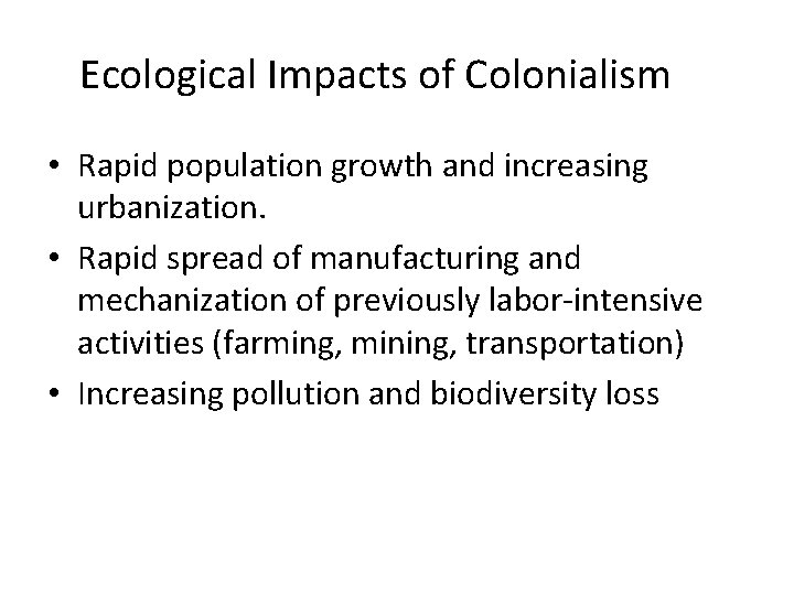 Lesson 12 Ecological History of Asia Colonialism through