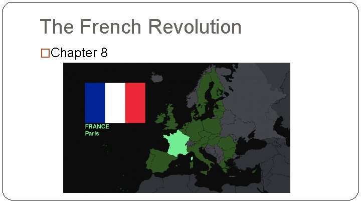 The French Revolution Chapter 8 French Society Divided