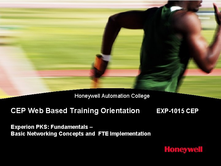 Honeywell Automation College CEP Web Based Training Orientation