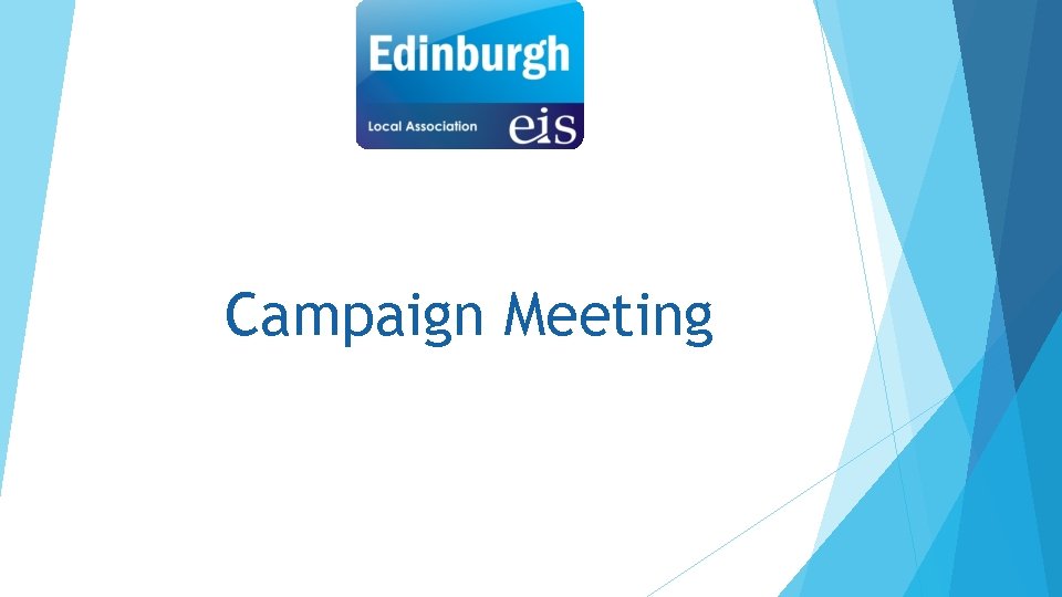 Campaign Meeting Plan for meeting Quick update on