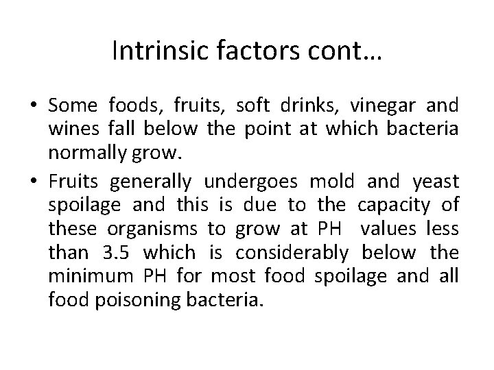 Chapter two Factors that affect and favor microbial