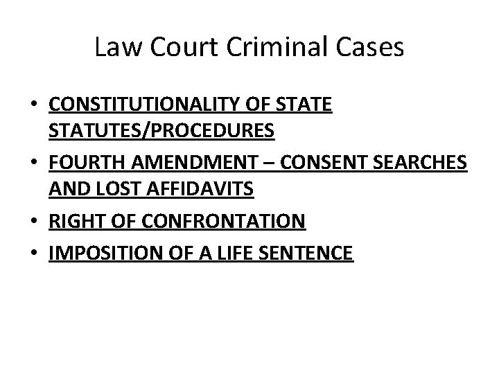 ANNUAL REVIEW OF CASE LAW COURT CRIMINAL CASES