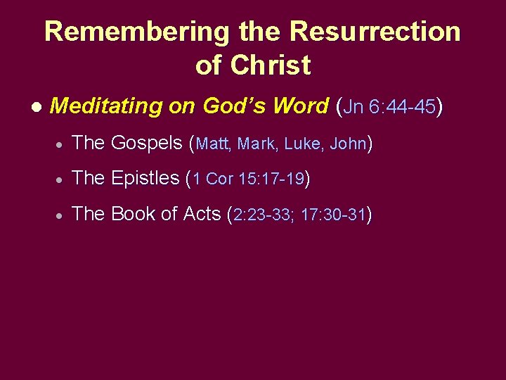 Remembering the Resurrection of Christ In Gods authorized