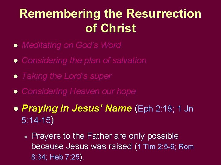 Remembering the Resurrection of Christ In Gods authorized