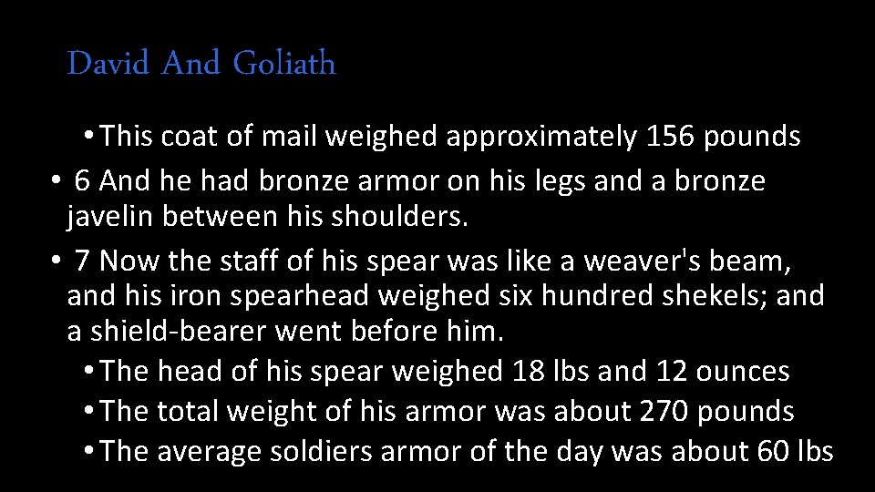 Lessons from David and Goliath David And Goliath