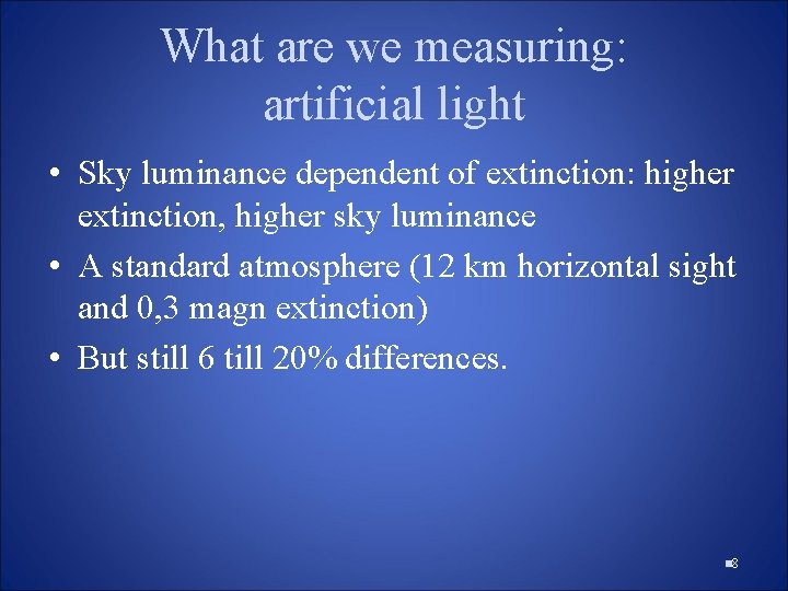 Variations in sky luminance measurements Wim Schmidt Platform