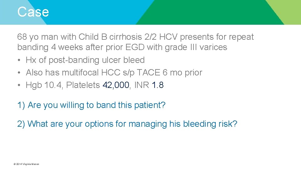 Endoscopy in Patients with Cirrhosis PNWGS Blaire E