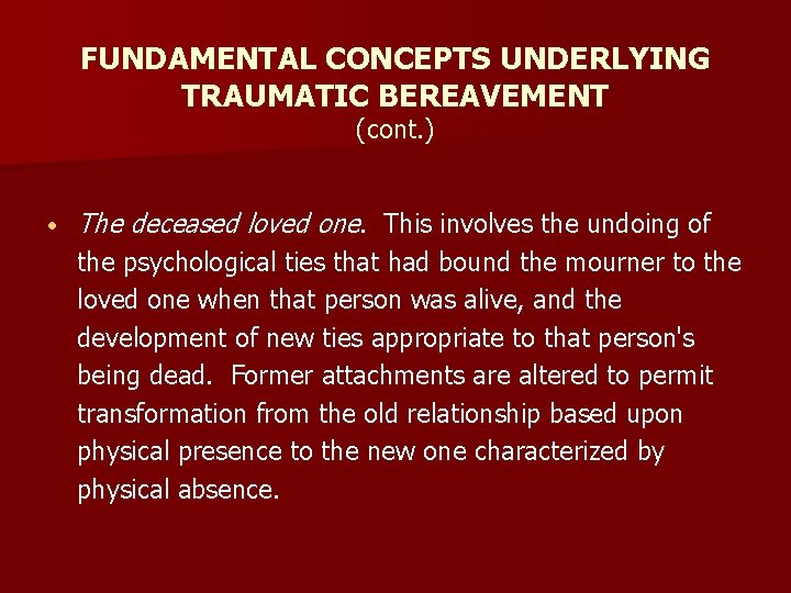 What Therapists Need to Know About Traumatic Bereavement