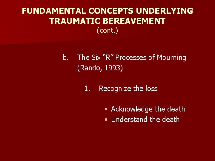 What Therapists Need to Know About Traumatic Bereavement