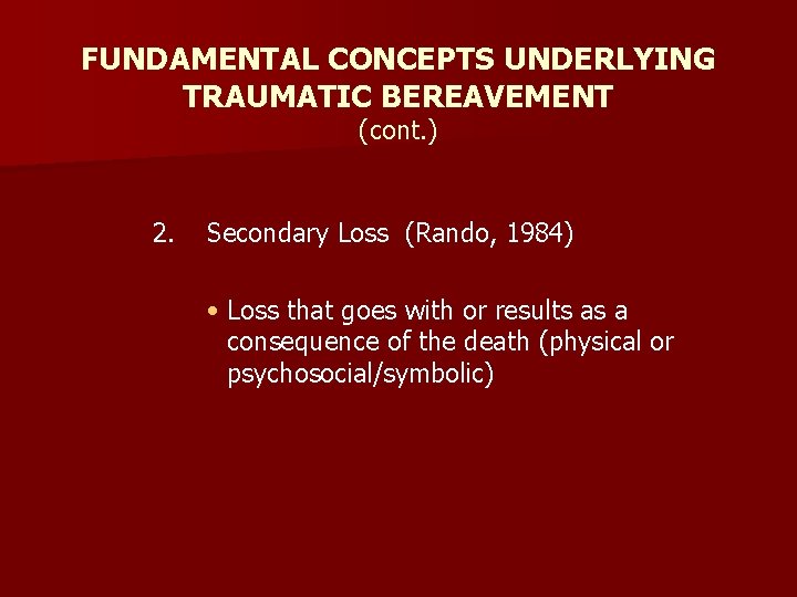 What Therapists Need to Know About Traumatic Bereavement