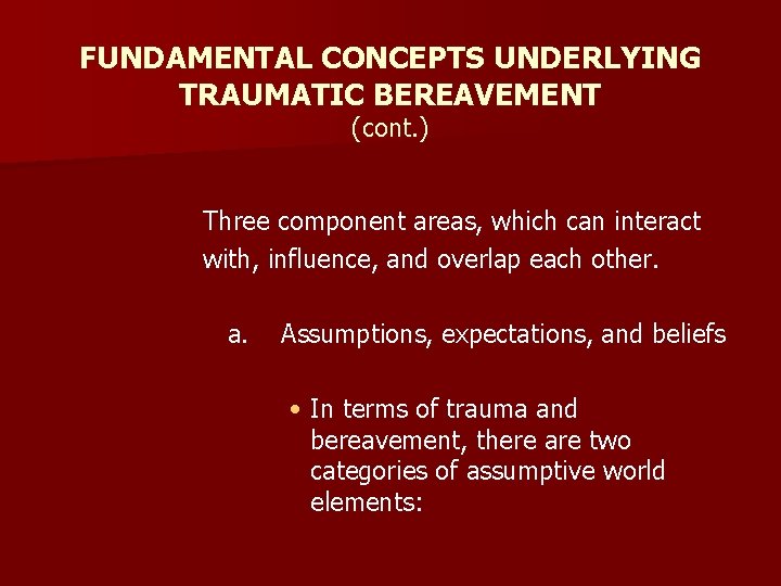 What Therapists Need to Know About Traumatic Bereavement