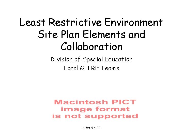 Least Restrictive Environment Site Plan Elements and Collaboration