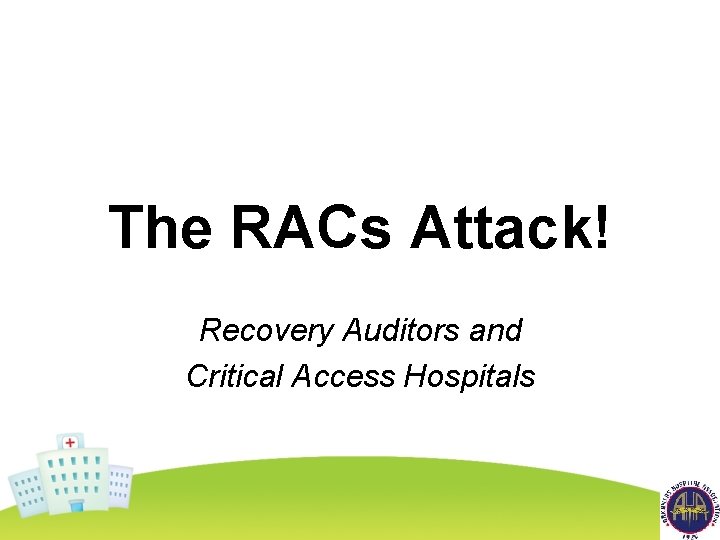 The RACs Attack Recovery Auditors and Critical Access