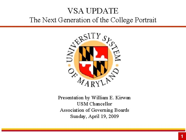 VSA UPDATE The Next Generation of the College
