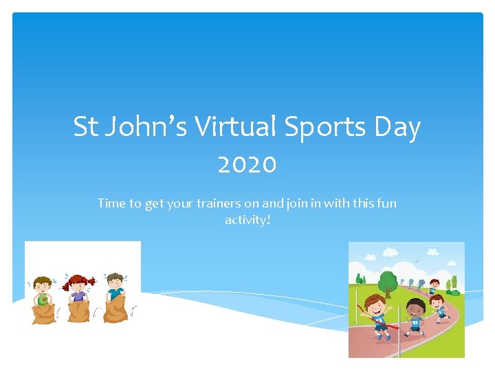 St Johns Virtual Sports Day 2020 Time to
