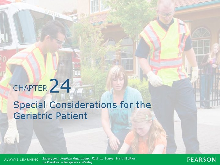 CHAPTER 24 Special Considerations for the Geriatric Patient