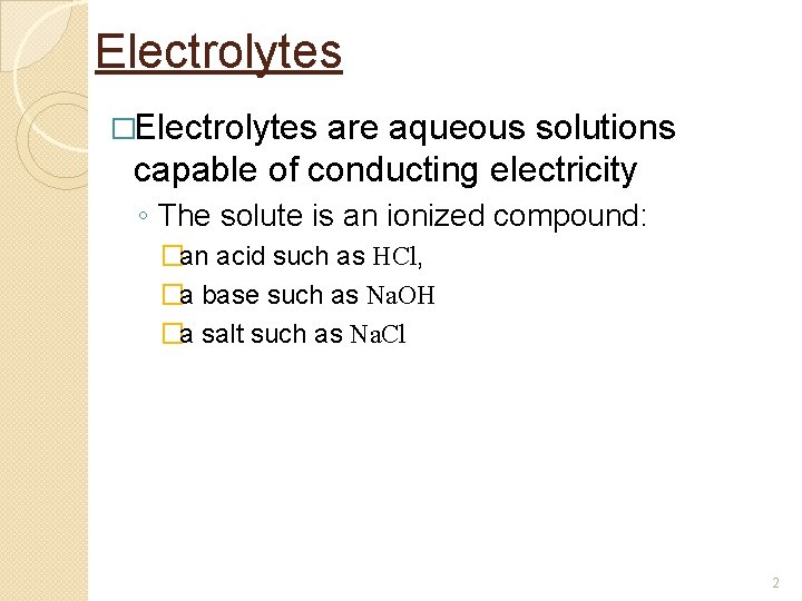 Principles of Corrosion Electrolytes Oxidation and Reduction Corrosion