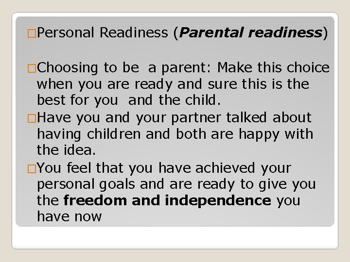 Chapter 5 Personal Readiness Personal Choosing Readiness Parental