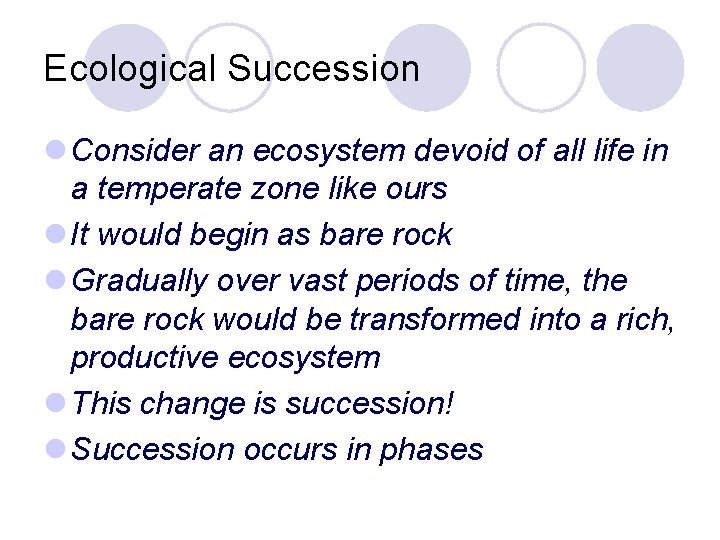 Science 10 H Lesson 8 Succession Objectives By