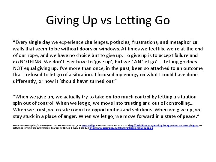 Giving Up vs Letting Go Every single day