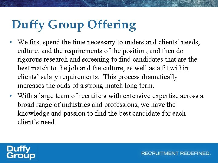 Welcome to Duffy Group Inc Orientation Agenda About