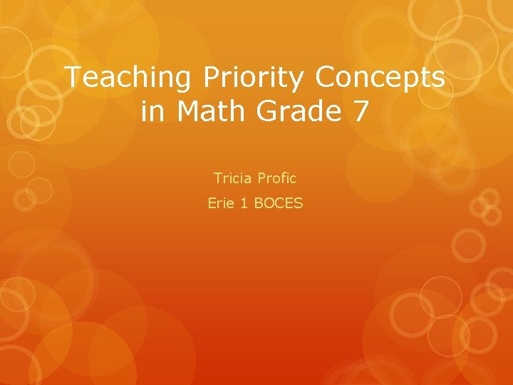Teaching Priority Concepts in Math Grade 7 Tricia