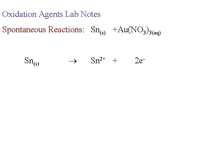 Electrochemistry Lesson 2 Strength of Oxidizing Agent Lab