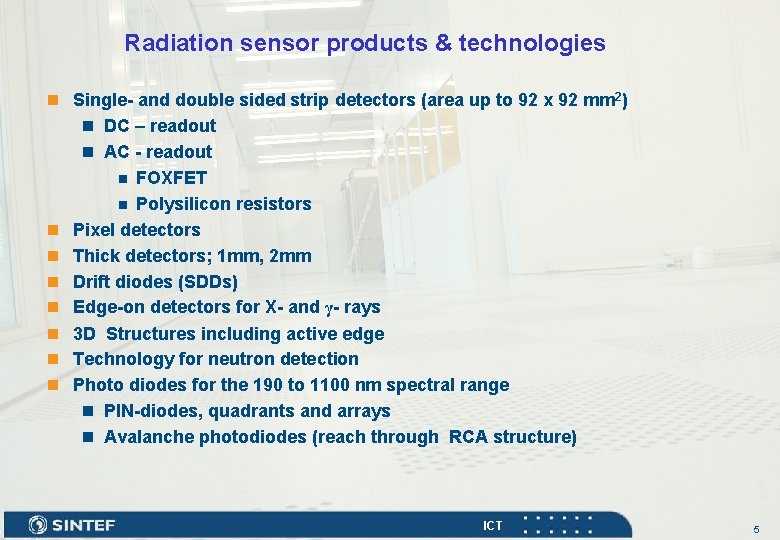 SINTEF Mi Na Lab SINTEF Radiation Sensor Activity