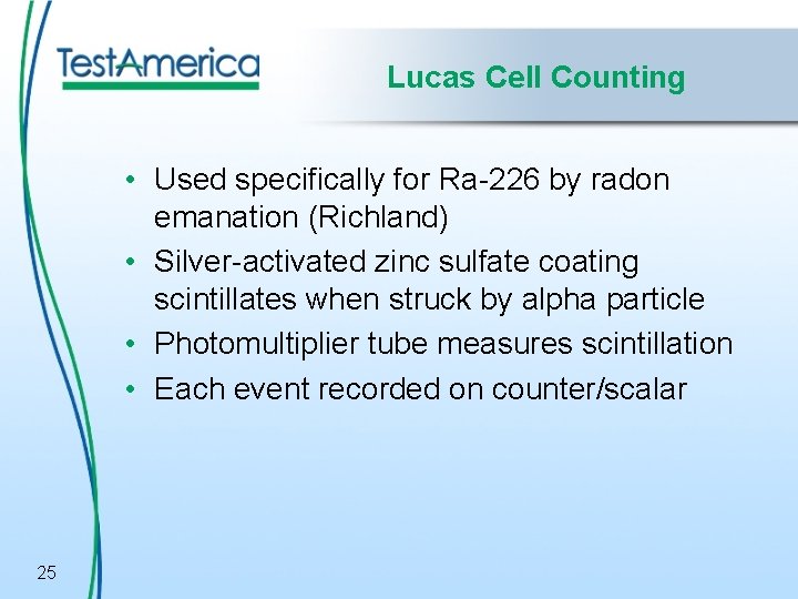 Basics of Radiation Terry Romanko Technical Director Test