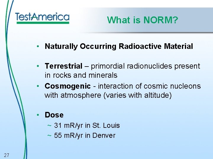 Basics of Radiation Terry Romanko Technical Director Test