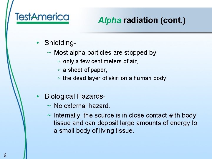 Basics of Radiation Terry Romanko Technical Director Test
