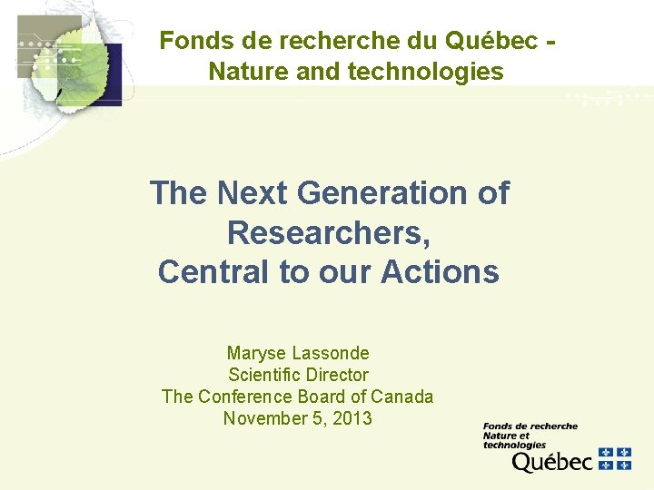 Fonds de recherche du Qubec Nature and technologies