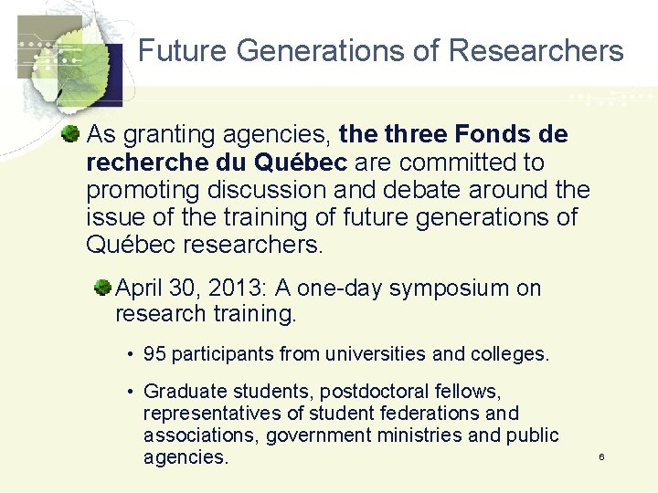 Fonds de recherche du Qubec Nature and technologies