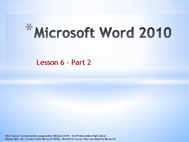 Lesson 6 Part 2 Word Lesson 6 presentation