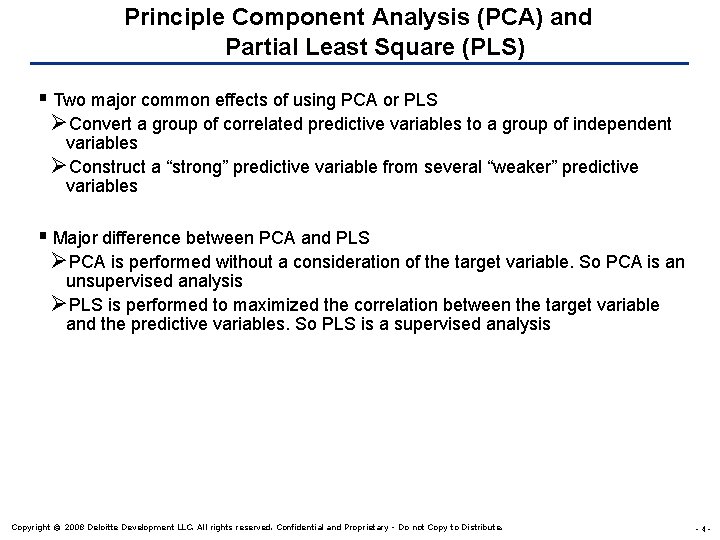 Principle Component Analysis and Partial Least Squares Two