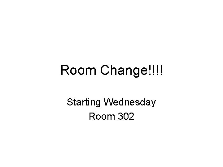 Room Change Starting Wednesday Room 302 Inductive Definitions