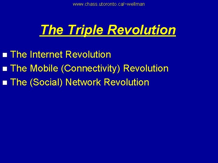 Barry Wellman www chass utoronto cawellman Seeing Networks