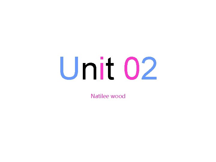 Unit 02 Natilee wood Lauren What facilities do